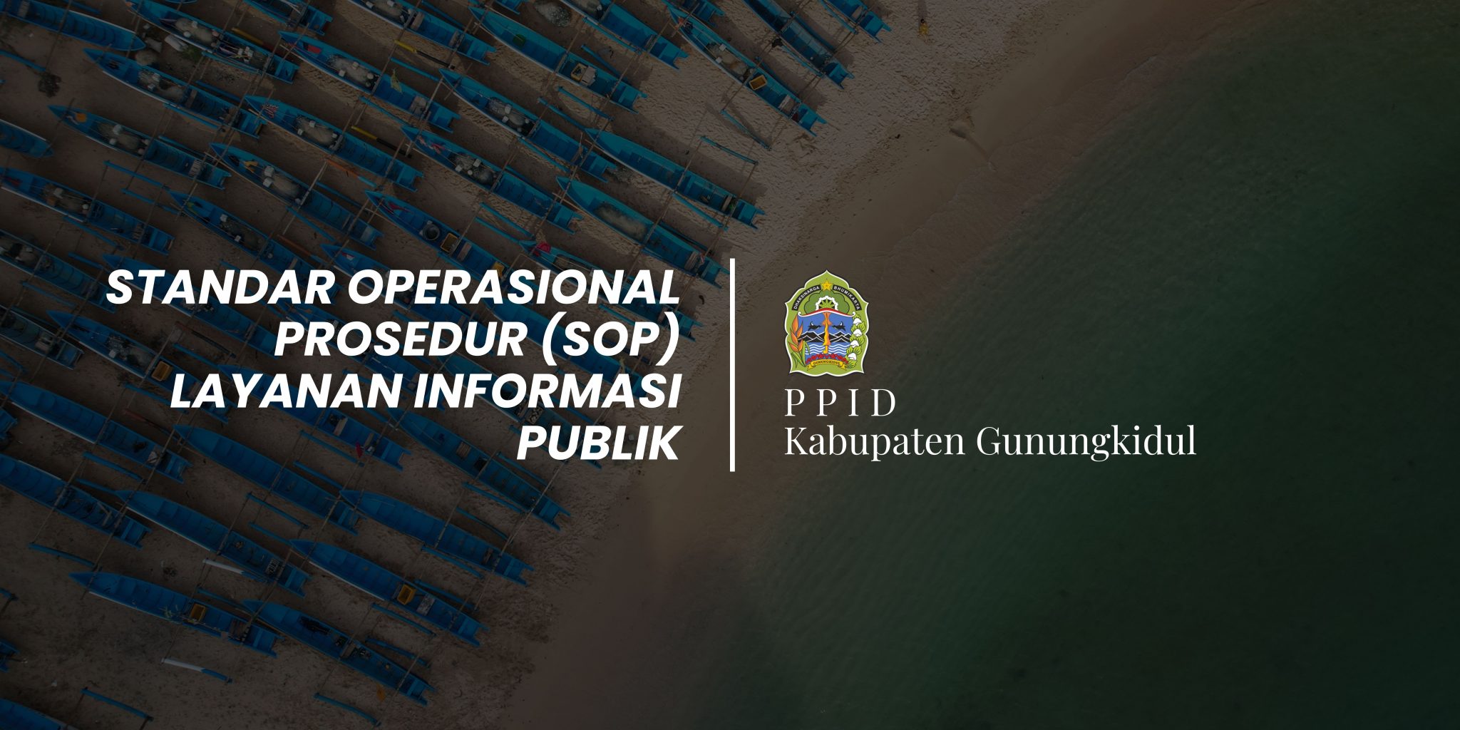 Standar Operasional Prosedur (SOP) Layanan Informasi Publik PPID Kabupaten Gunungkidul ...