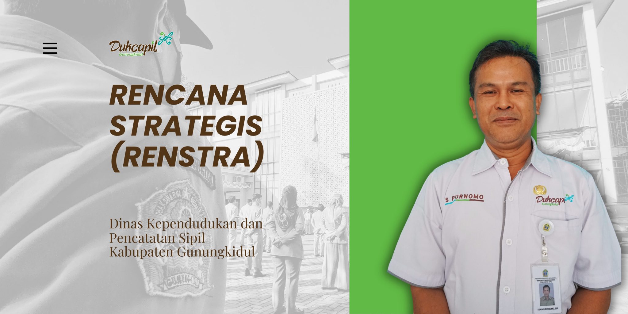 Rencana Strategis Perangkat Daerah Dinas Dukcapil Gunungkidul 2021-2026 - Dukcapil Gunungkidul